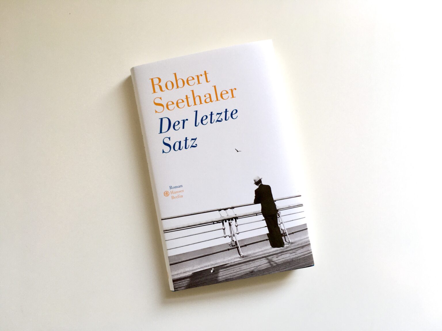 Robert Seethaler: Der letzte Satz - Poesierausch