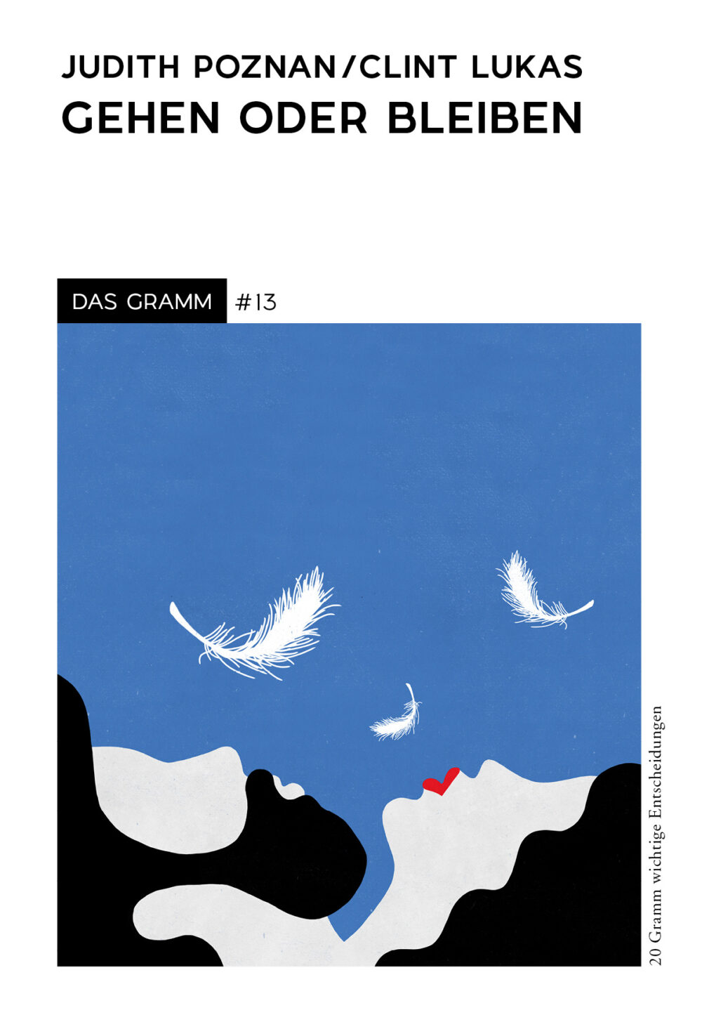 Kurz angerissen // Dana Grigorcea, Judith Poznan/Clint Lukas, Elias ...