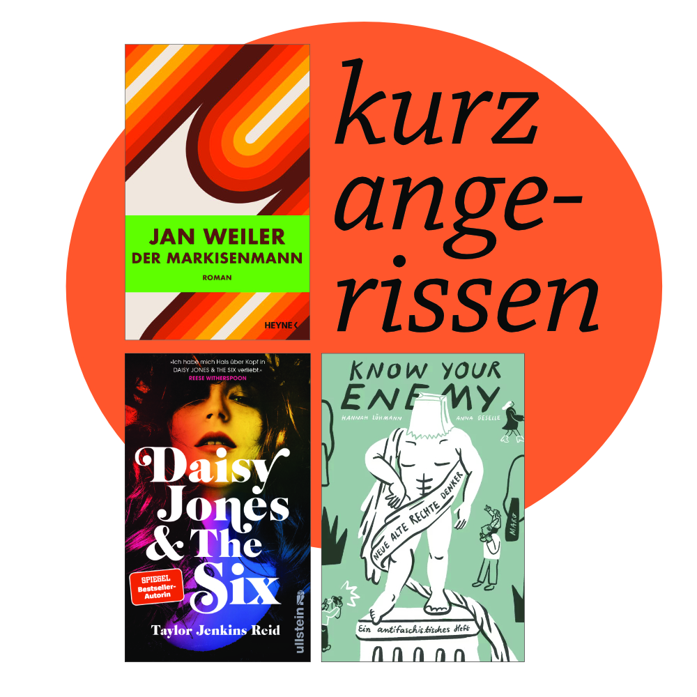 Kurz angerissen // Jan Weiler, Taylor Jenkins Reid, Hannah Lühmann ...